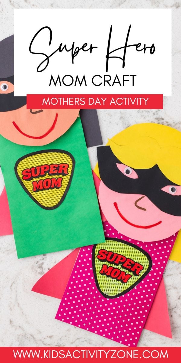 Super Hero Mom Craft - Kids Activity Zone
